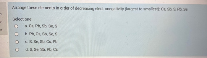 Solved Arrange these elements in order of decreasing | Chegg.com