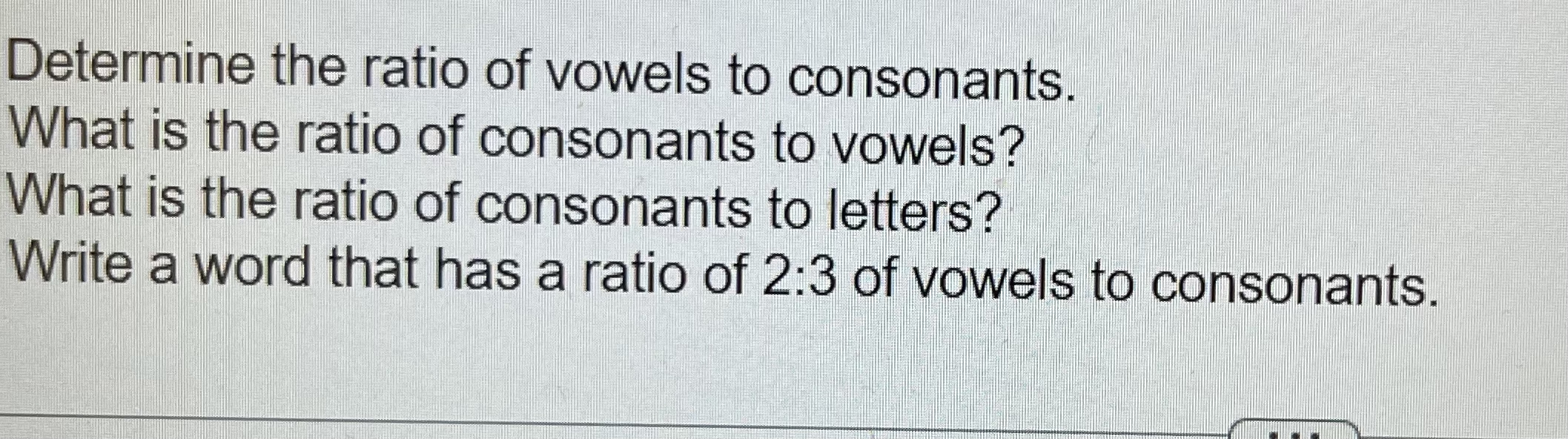 Solved Determine the ratio of vowels to consonants.What is | Chegg.com