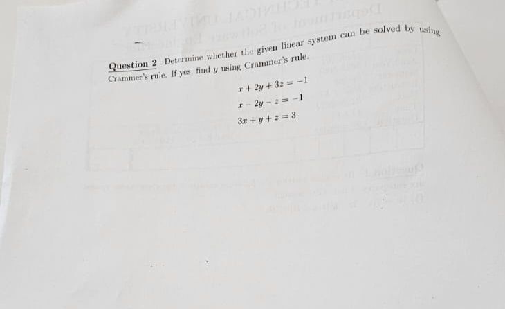 Solved Question 2 ﻿Determine whether the given linear system | Chegg.com
