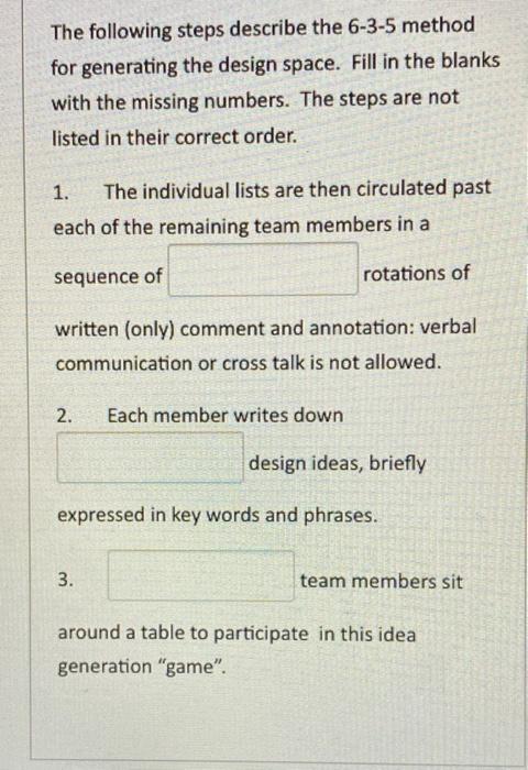 Solved The following steps describe the 6-3-5 method for | Chegg.com