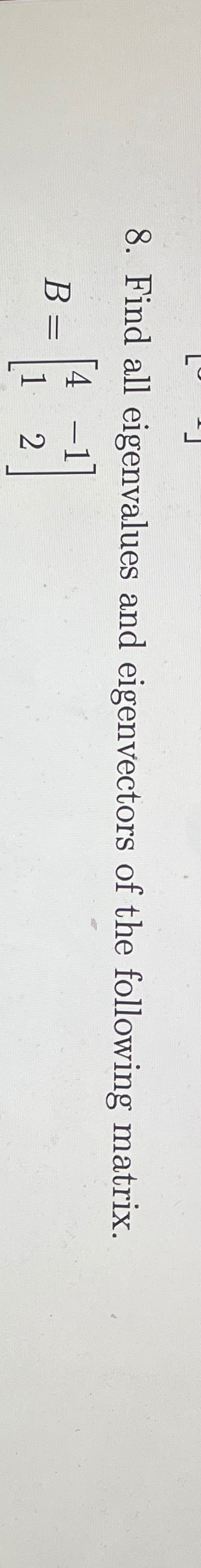 Solved Find all eigenvalues and eigenvectors of the | Chegg.com