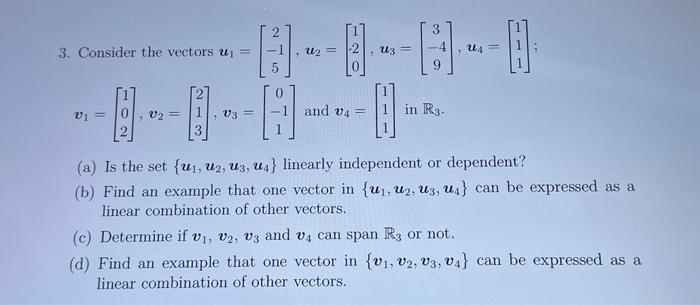 Solved 3. Consider the vectors | Chegg.com