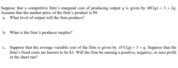Solved Suppose that a competitive firm's marginal cost of | Chegg.com