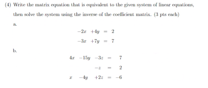 Solved (4) ﻿Write the matrix equation that is equivalent to | Chegg.com