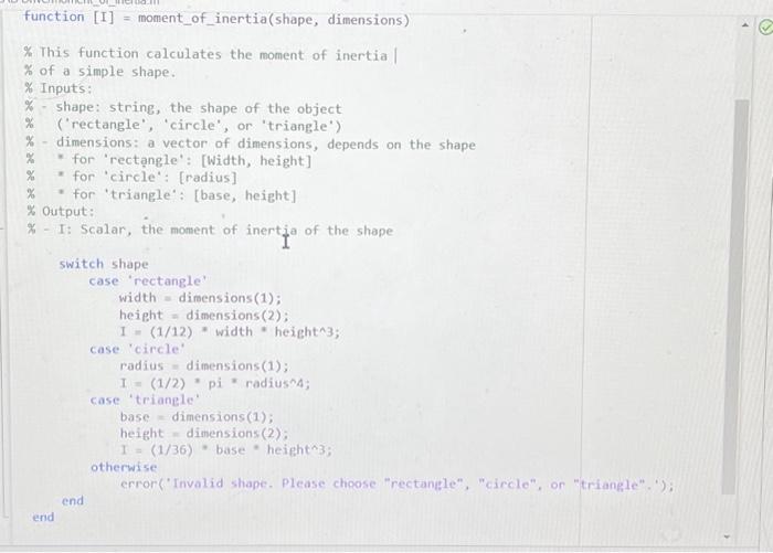 Solved moment_of_inertia (shape, dimensions) % This function | Chegg.com