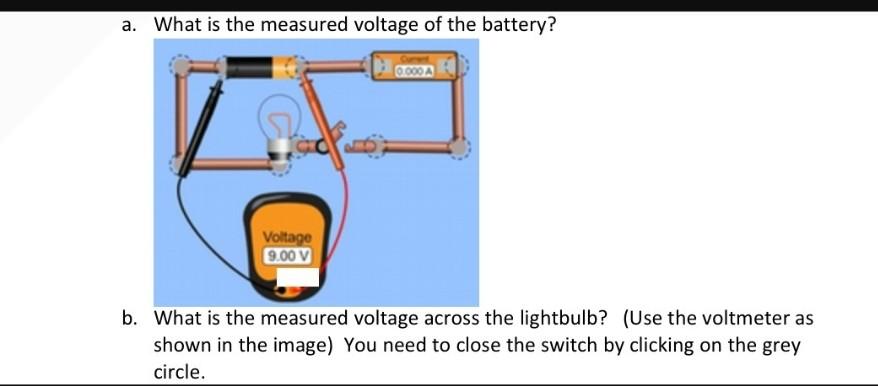 a. What is the measured voltage of the battery? b. | Chegg.com
