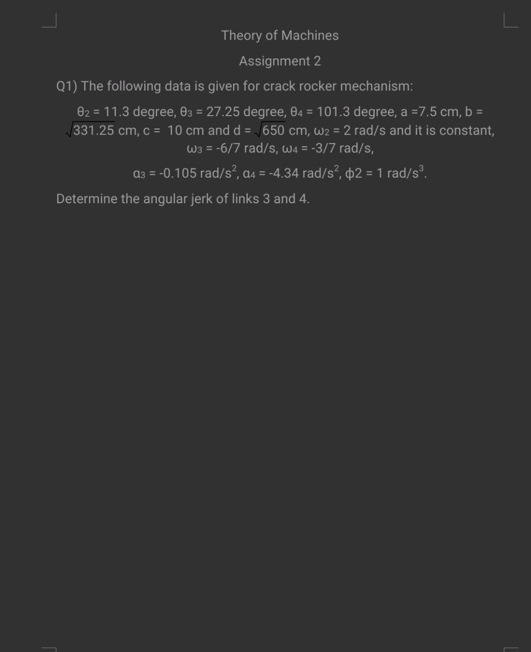 Solved Theory of MachinesAssignment 2Q1) ﻿The following data | Chegg.com