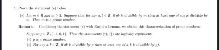 Solved 5. Prove the statement (∗) below: ( ) Let m∈N and | Chegg.com