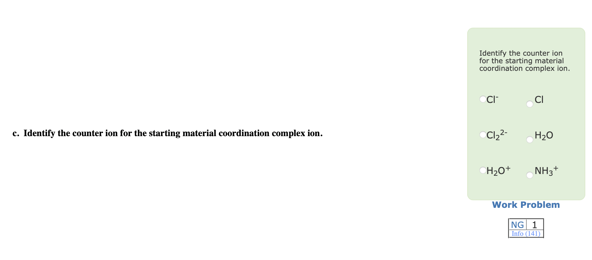 Solved c. ﻿Identify the counter ion for the starting | Chegg.com
