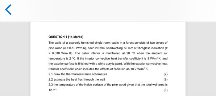 Solved QUESTION 1 [14 Marks] The walls of a sparsely | Chegg.com