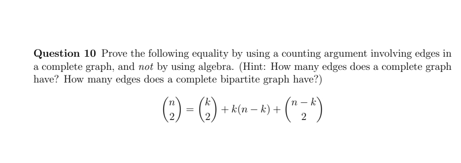Solved Question 10 ﻿Prove the following equality by using a | Chegg.com