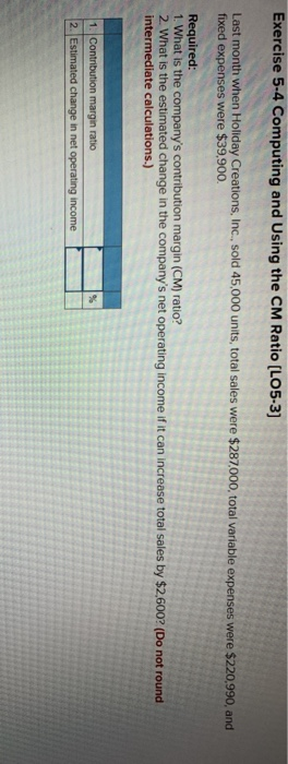 Solved Exercise 5-4 Computing and using the CM Ratio (LO5-3) | Chegg.com