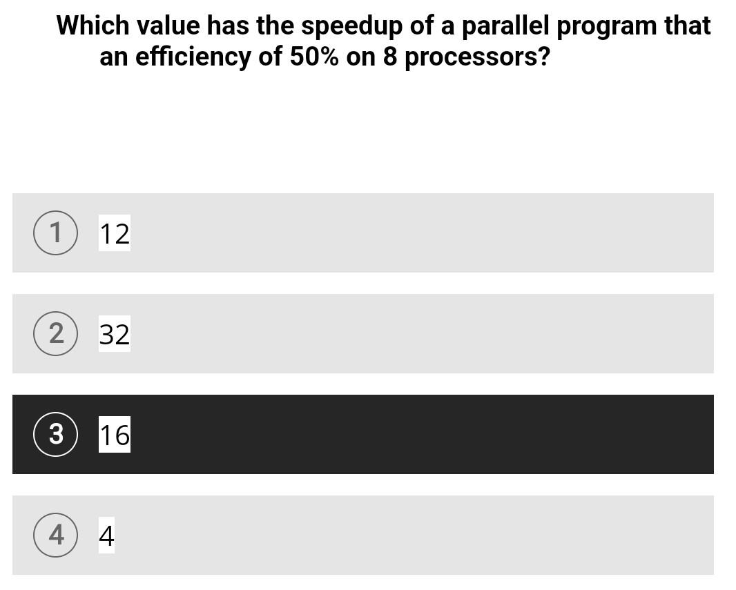 Solved Which value has the speedup of a parallel program | Chegg.com