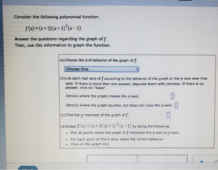 Solved Consider the following polynomial function. f(x) = (x | Chegg.com