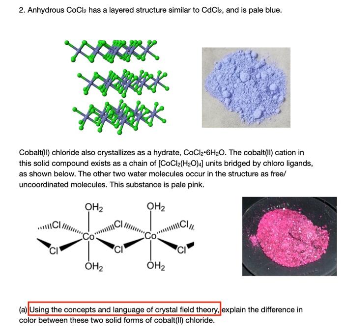 Solved 2. Anhydrous CoCl2 has a layered structure similar to | Chegg.com