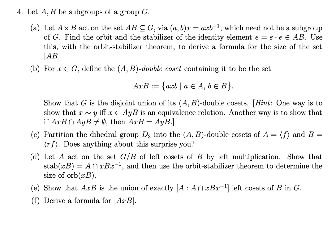 Solved Let A,B ﻿be subgroups of a group G.(a) ﻿Let A×B ﻿act | Chegg.com