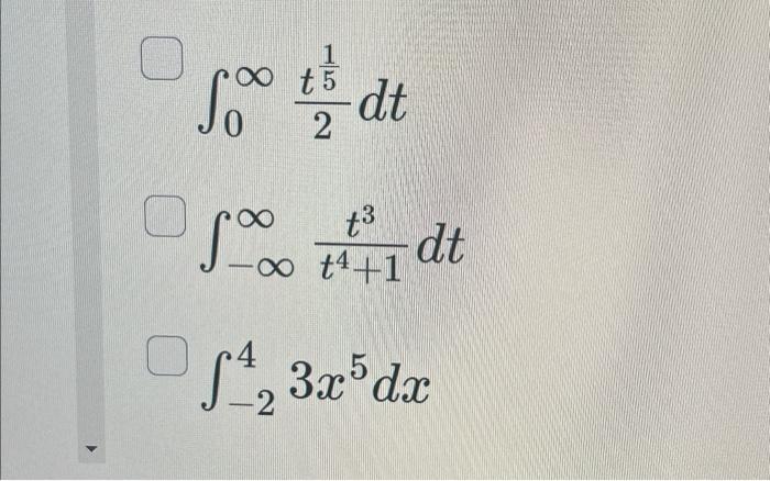 Solved Select all of the improper integrals. You are not | Chegg.com