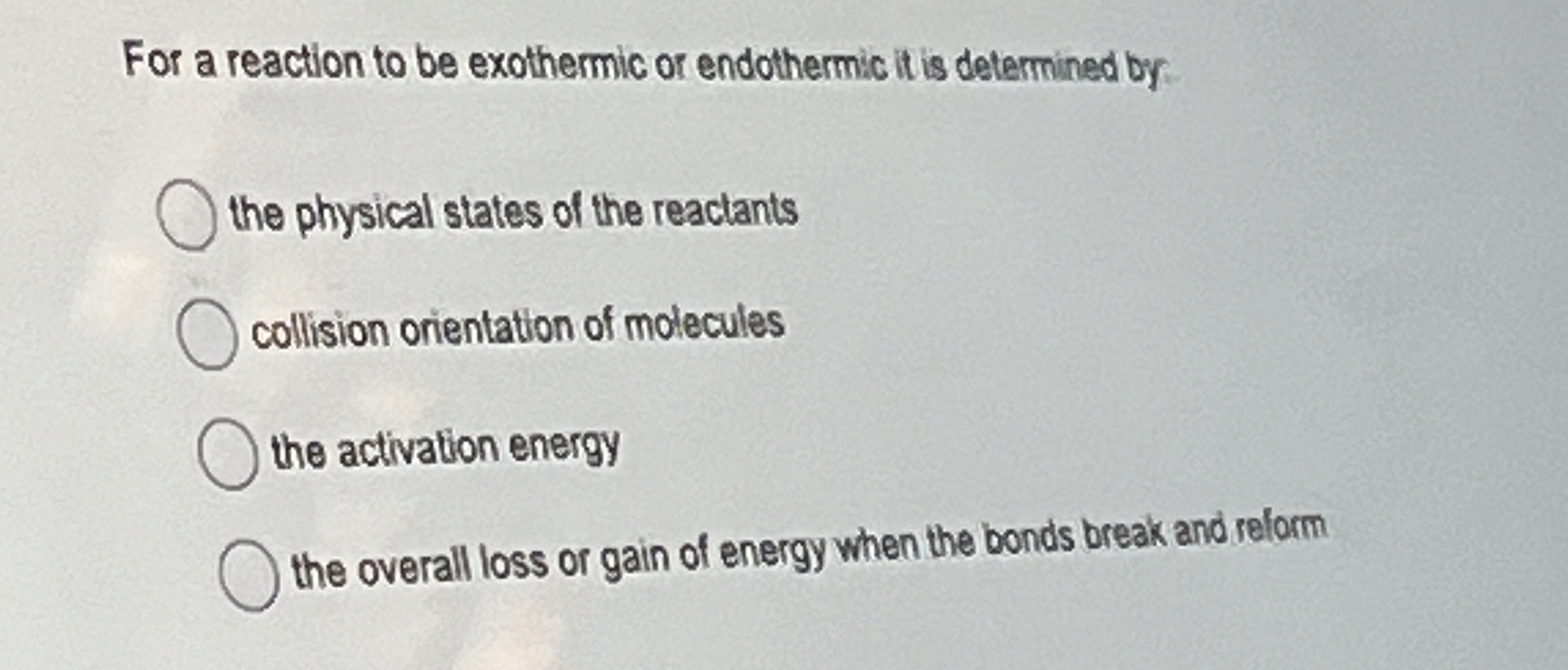 High Quality SOLUTION For a reaction to be exothermic or endothermic it is | Chegg.com