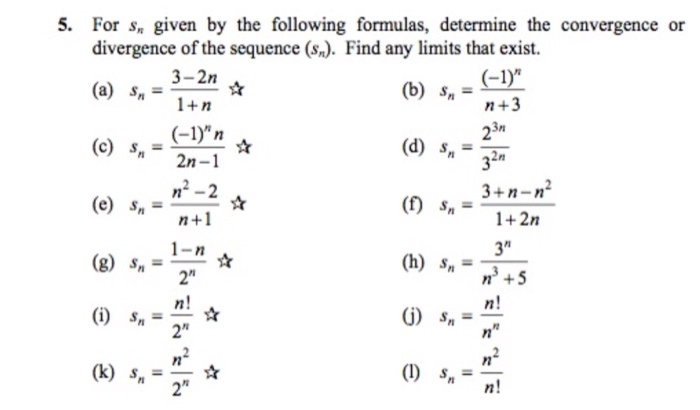 Solved 5. For sn given by the following formulas, determine | Chegg.com