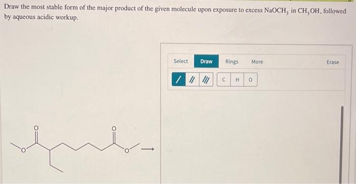Solved Draw the most stable form of the major product of the | Chegg.com