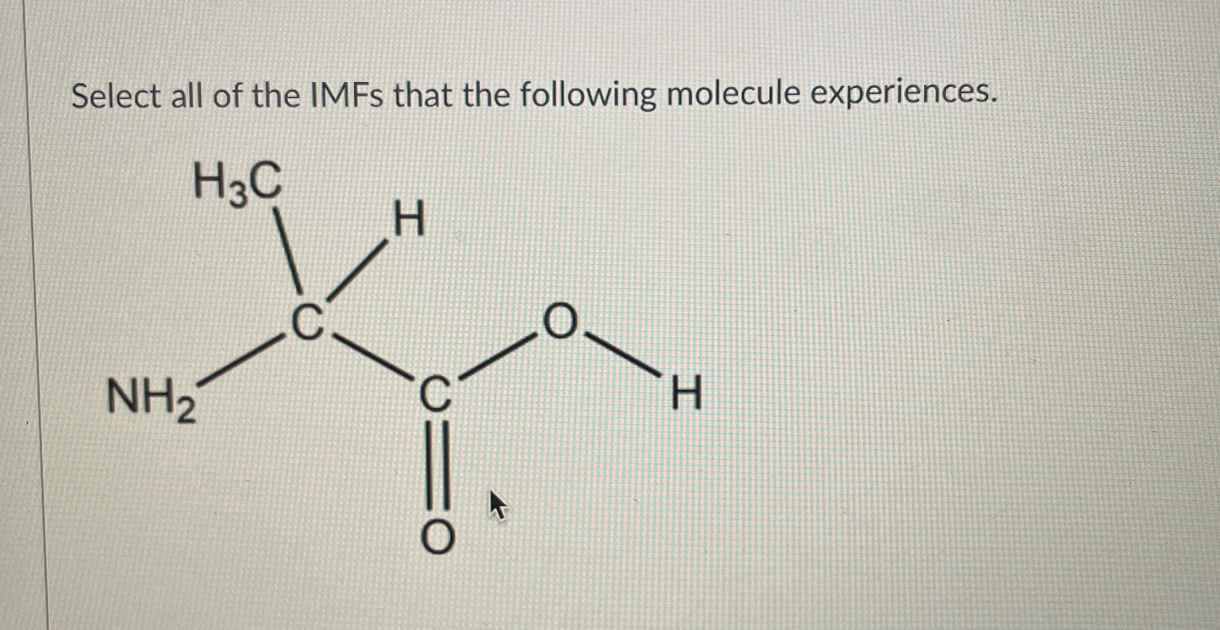 Solved Select all of the IMFs that the following molecule | Chegg.com