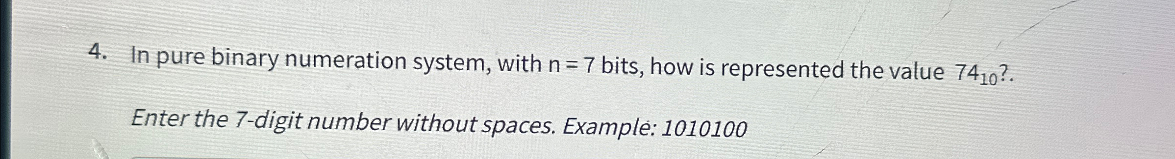 Solved In Pure Binary Numeration System With N7 ﻿bits How 9513