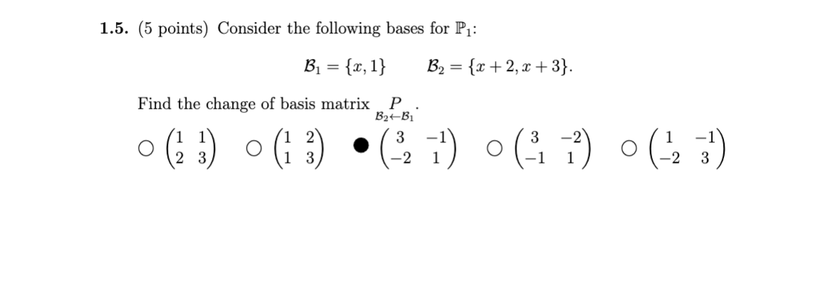 Solved 1.5. (5 ﻿points) ﻿Consider the following bases for P1 | Chegg.com