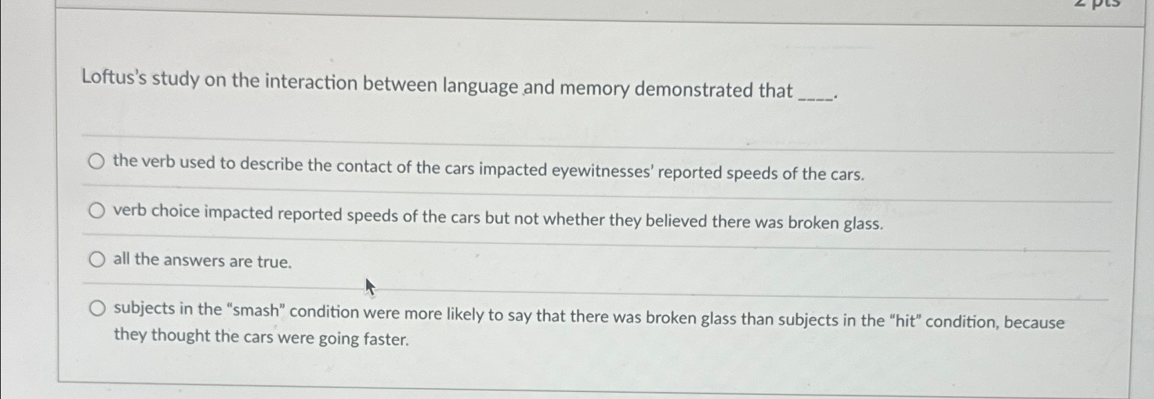 Solved Loftus's study on the interaction between language | Chegg.com