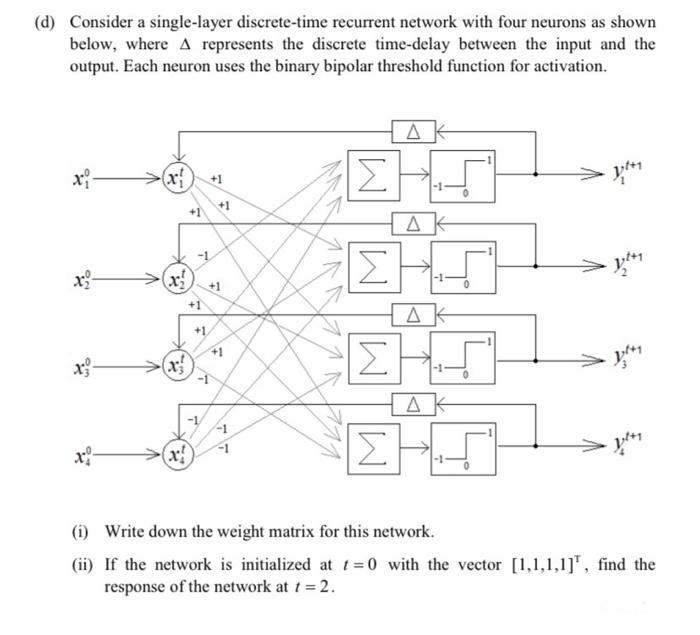 (d) Consider a single-layer discrete-time recurrent | Chegg.com