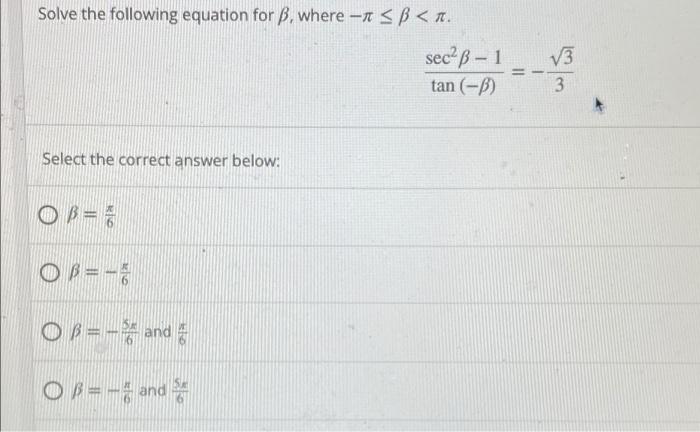 Solved Solve the following equation for B, where -1 | Chegg.com