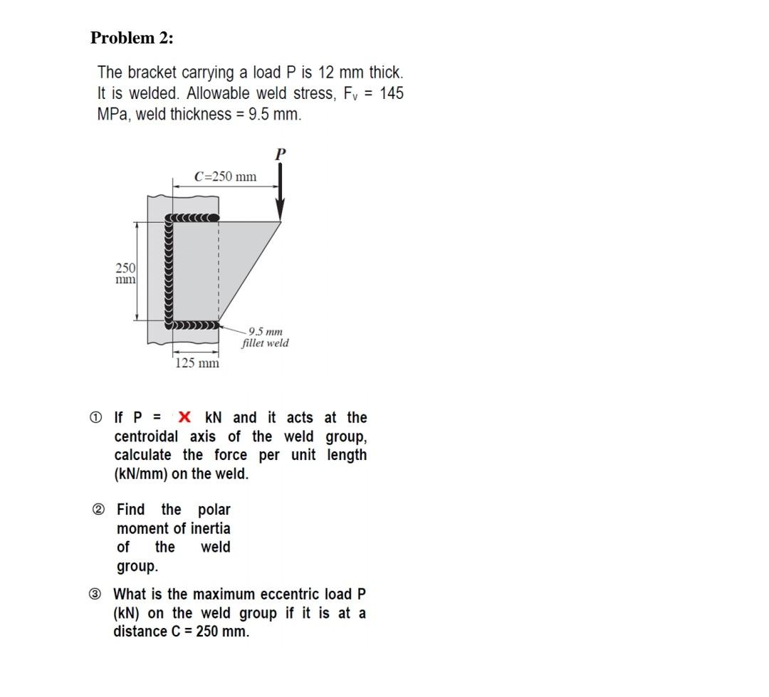 Solved The bracket carrying a load P is 12 mm thick. It is | Chegg.com