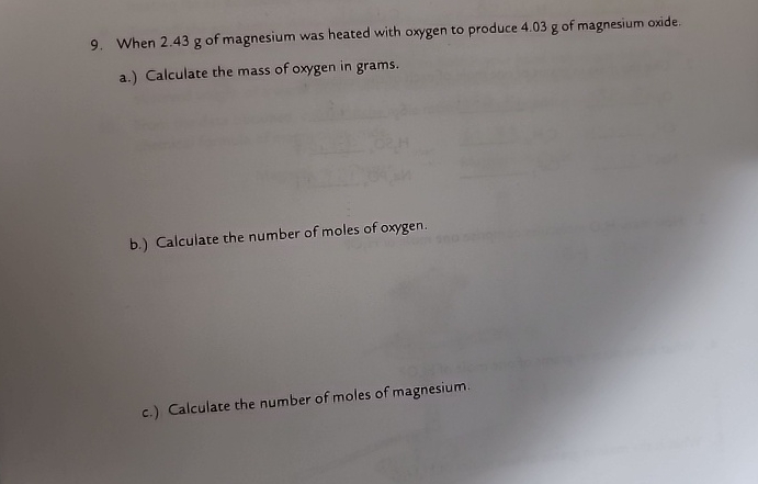 Solved When 2.43 ﻿g of magnesium was heated with oxygen to | Chegg.com