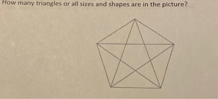 Solved how many triangles or all sizes and shapes are in the | Chegg.com