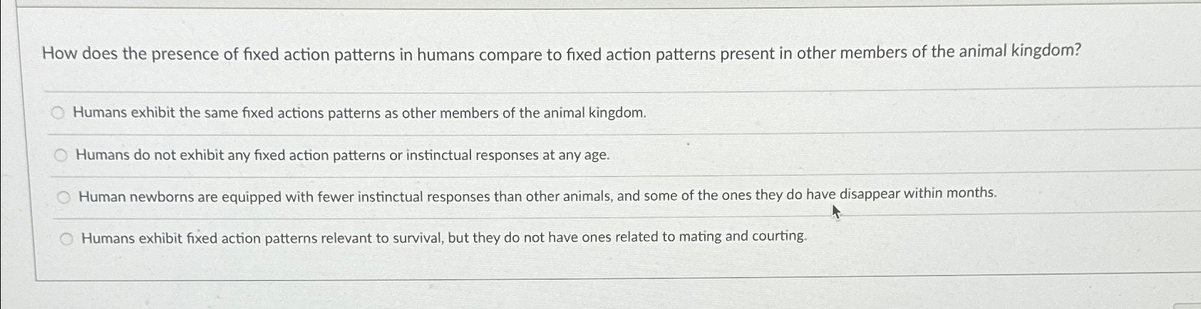 Solved How does the presence of fixed action patterns in | Chegg.com