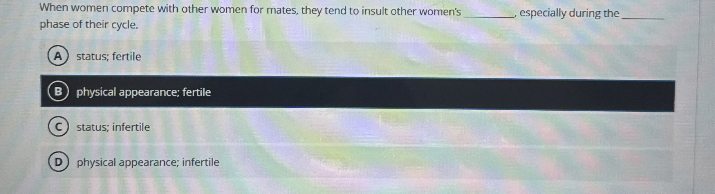 Solved When women compete with other women for mates, they | Chegg.com