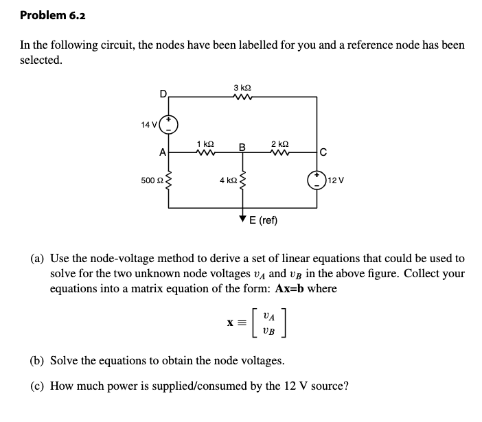 Solved Problem 6.2In the following circuit, the nodes have | Chegg.com
