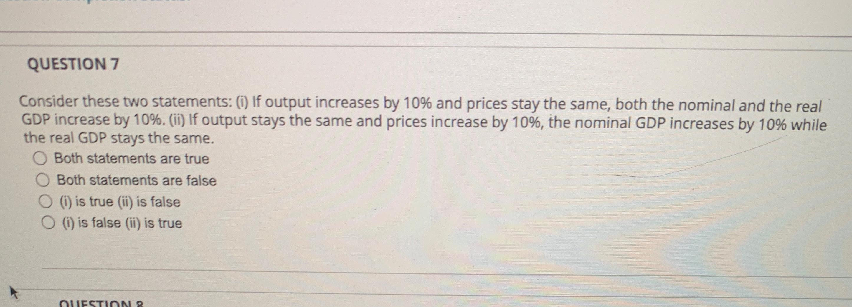 Solved QUESTION 7Consider these two statements: (i) ﻿If | Chegg.com