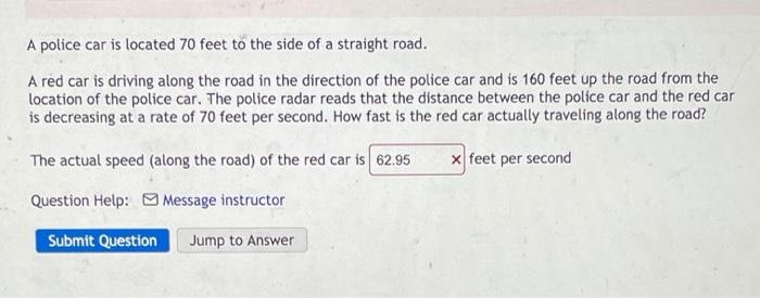 Solved A police car is located 70 feet to the side of a | Chegg.com