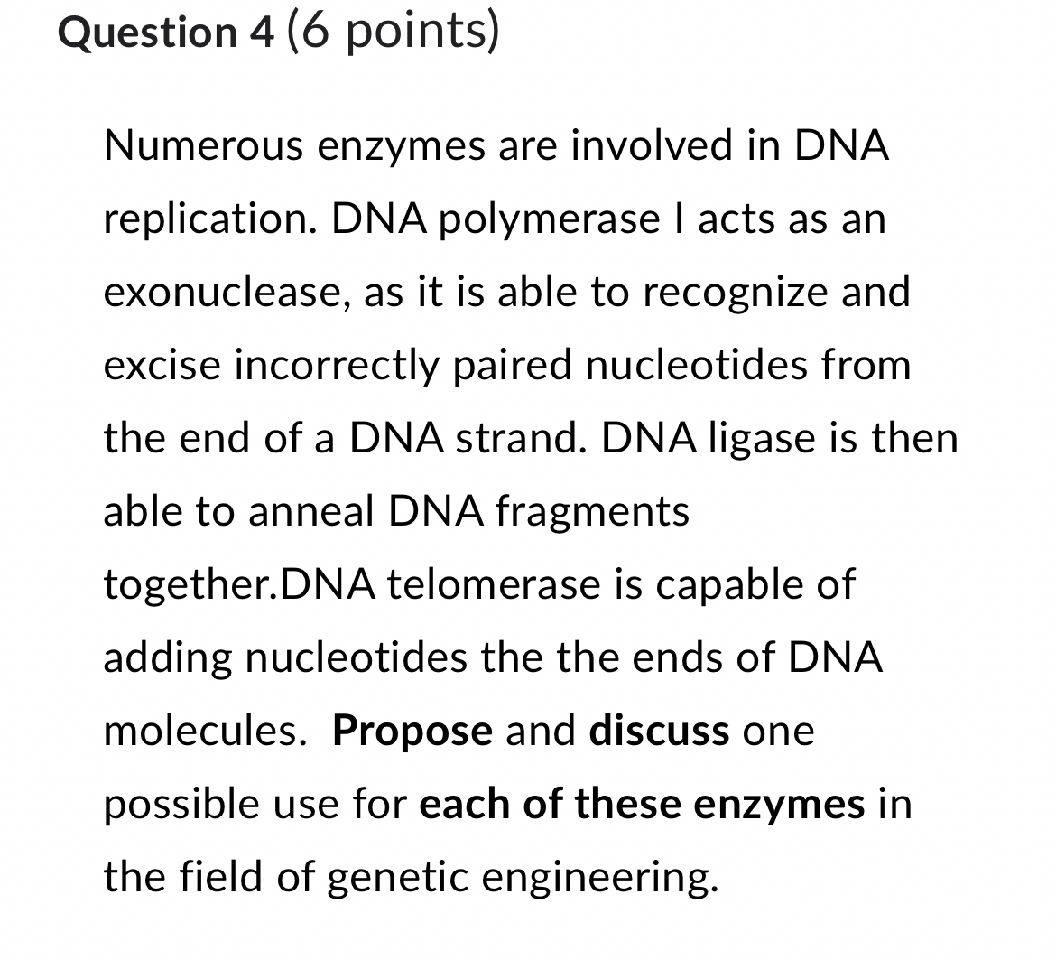 Solved Question 4 (6 ﻿points)Numerous enzymes are involved | Chegg.com