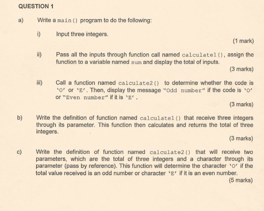 Solved QUESTION 1 a) ) Write a main() program to do the | Chegg.com