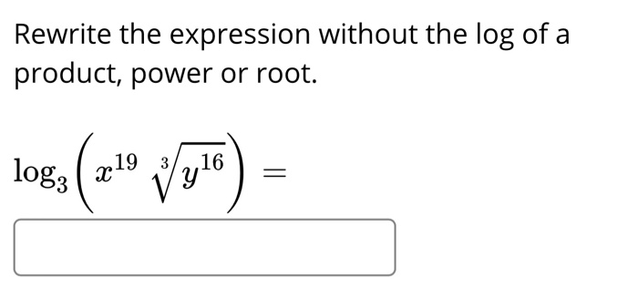 Solved Rewrite the expression without the log of a product, | Chegg.com