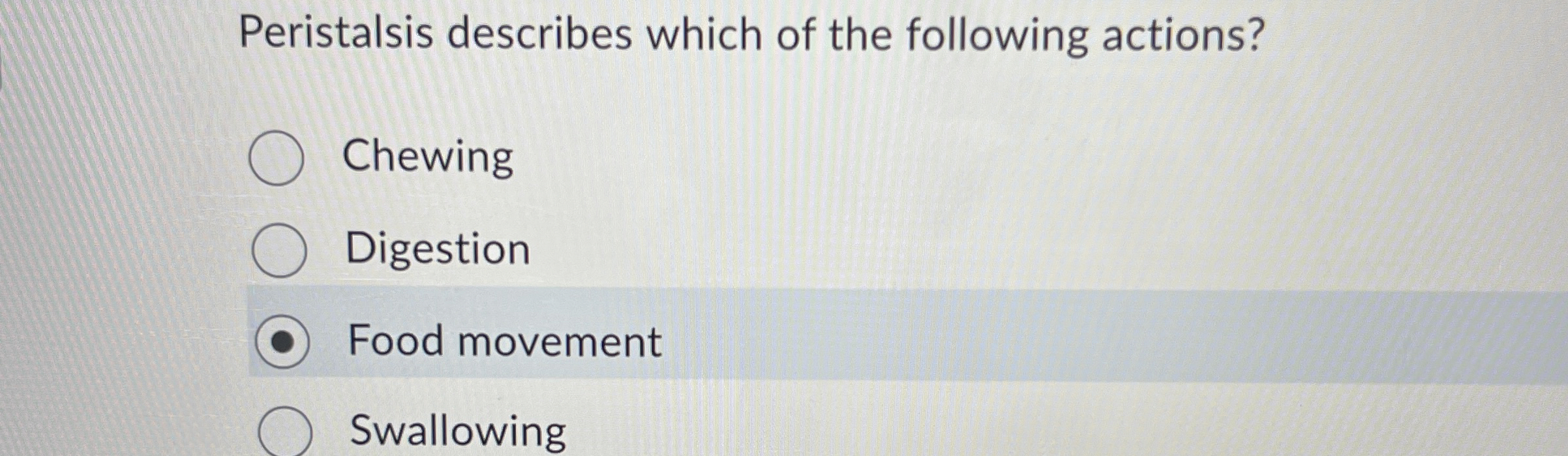Solved Peristalsis describes which of the following | Chegg.com