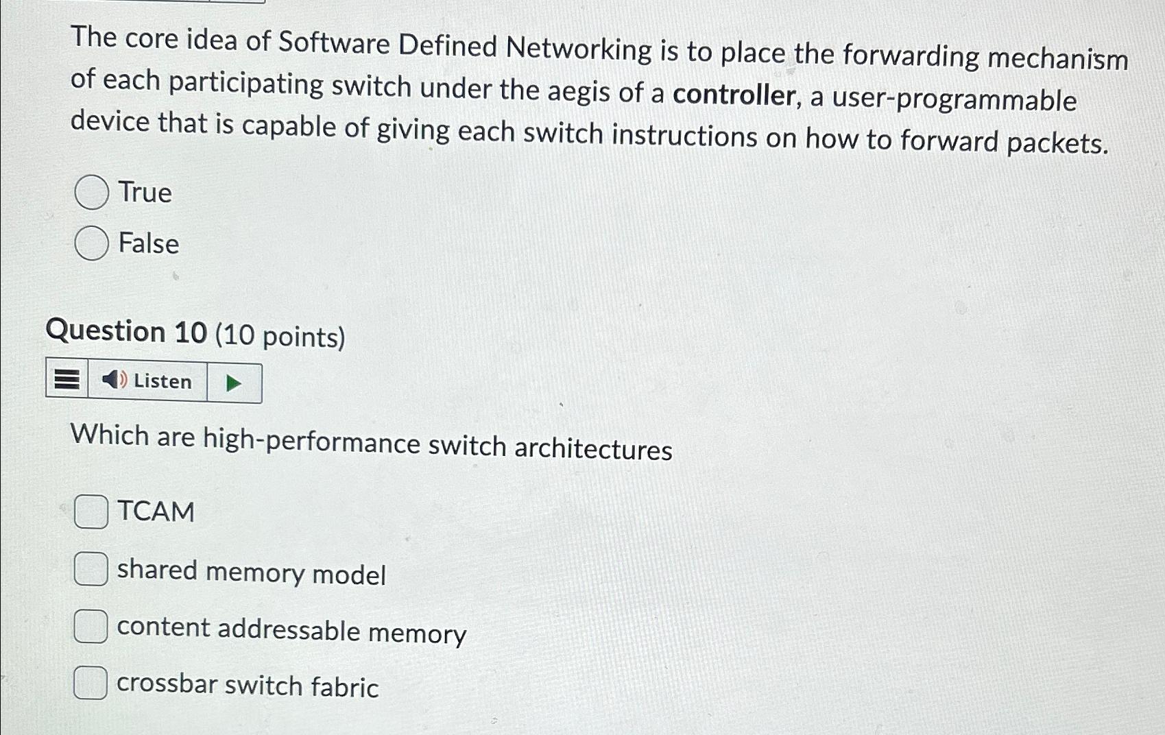 Solved The core idea of Software Defined Networking is to | Chegg.com