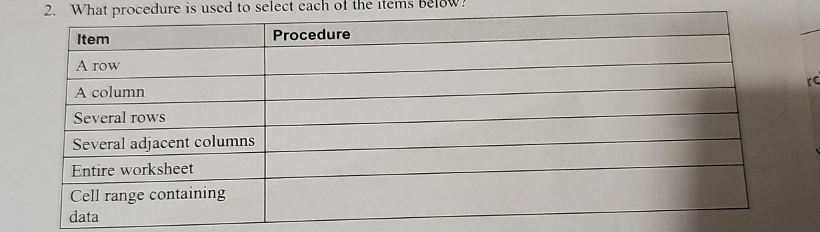 Solved by an EXPERT What procedure is used to select each of the items | Chegg.com