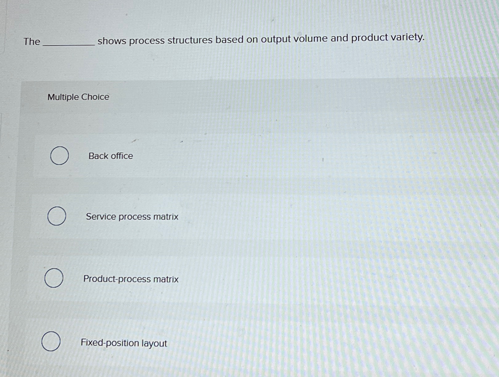 Solved The shows process structures based on output volume | Chegg.com