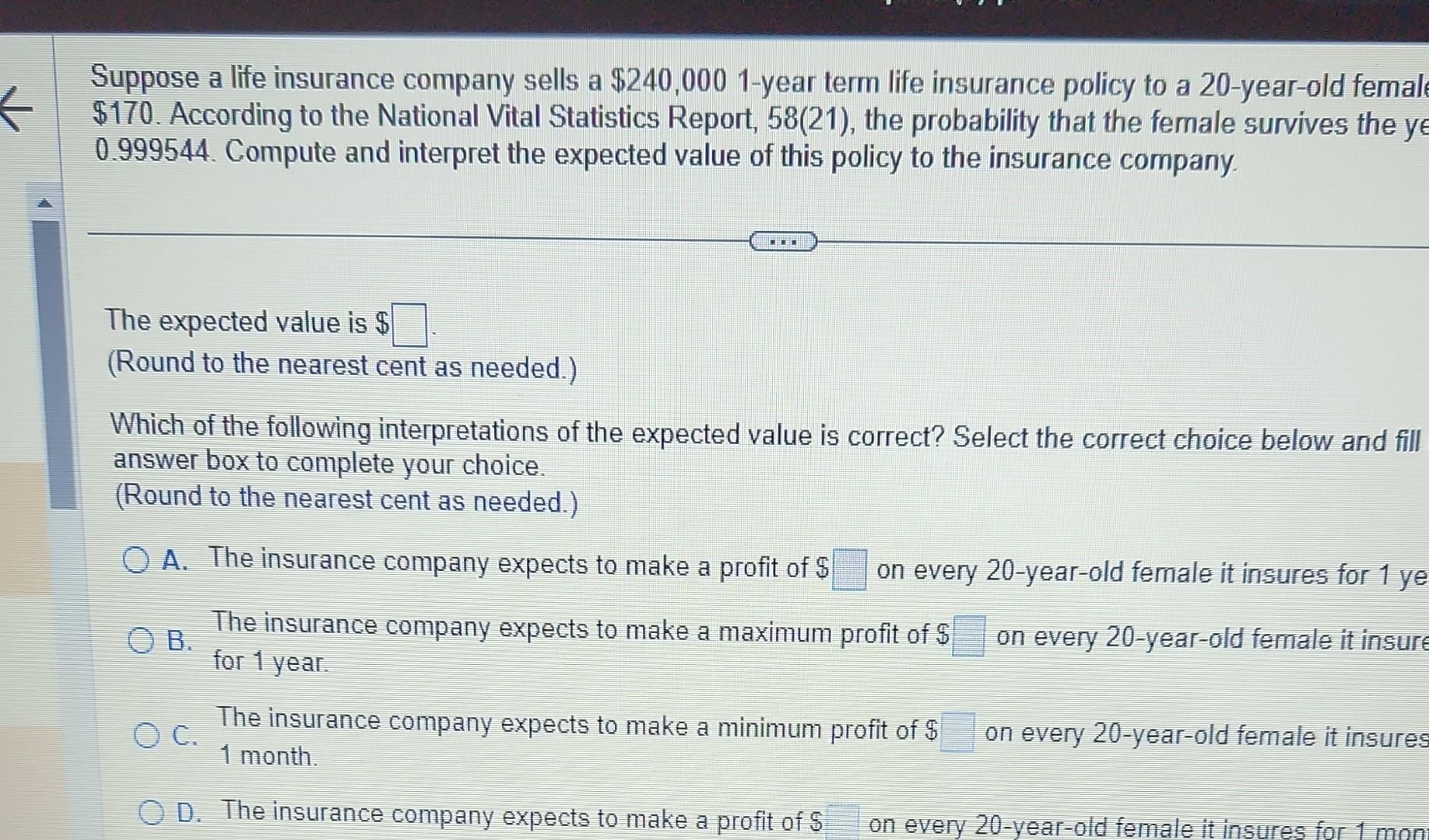 Solved Suppose a life insurance company sells a $240,000 | Chegg.com