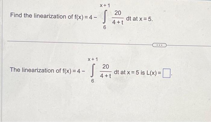 Solved Find The Linearization Of F X 4 S X 1 20 ² 6