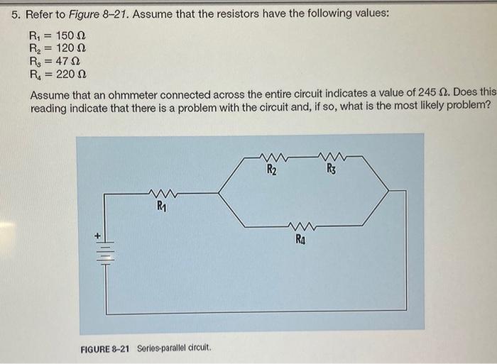 Solved 5 Refer To Figure 8 21 Assume That The Resistors