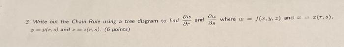 Solved 3. Write out the Chain Rule using a tree diagram to | Chegg.com