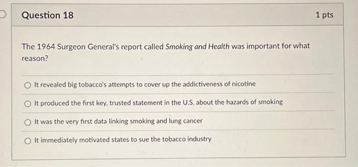 The 1964 Surgeon General's report called Smoking and | Chegg.com